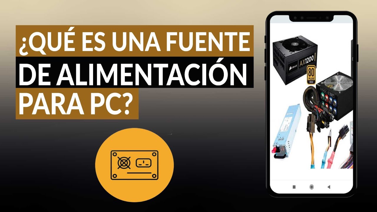 ¿Qué es una FUENTE DE ALIMENTACIÓN para PC? - Cómo funciona, tipos y ...