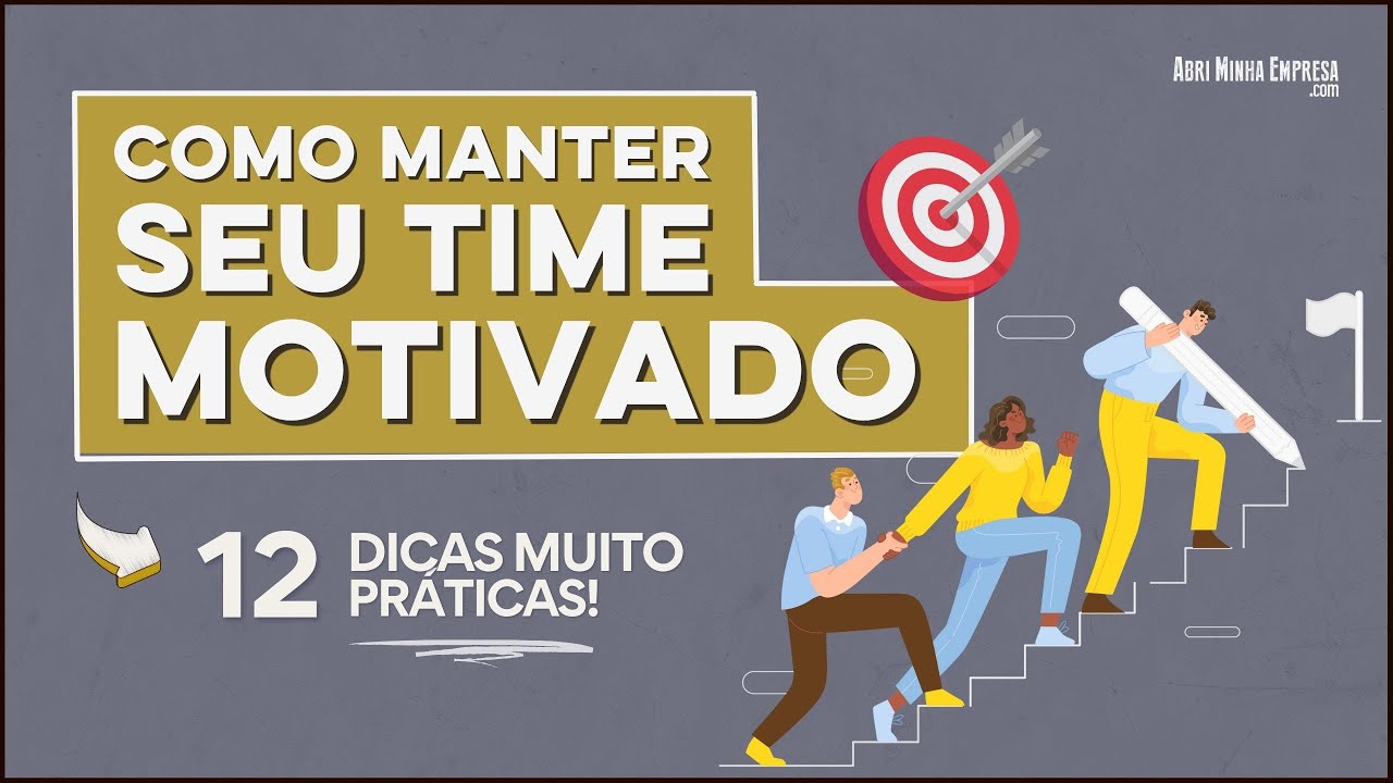 COMO MANTER SEU TIME MOTIVADO (em 12 Dicas BEM Práticas) - YouTube
