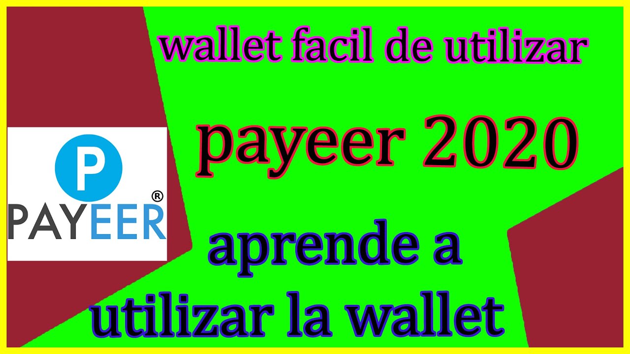 como usar la wallet payeer 2020 - YouTube