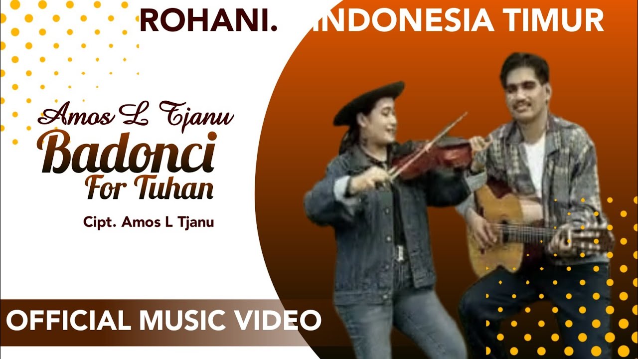 Amos L Tjanu - BADONCI FOR TUHAN || Country Ambon ( OFFICIAL MUSIC ...