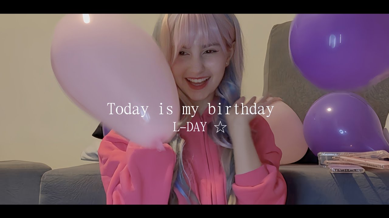 My birthday video | L-DAY 🧚🏻‍♀️🎂 - YouTube