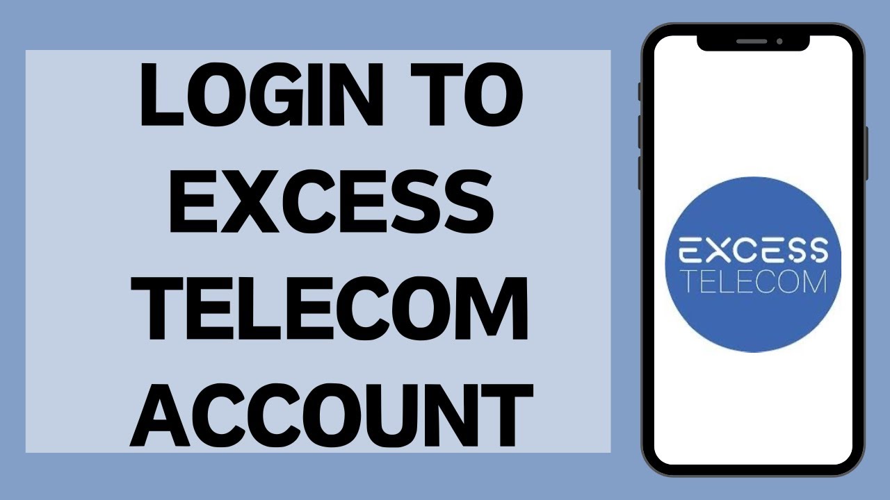 Excess Telecom Agent Login (2023) | How To Sign In To Excess Telecom ...