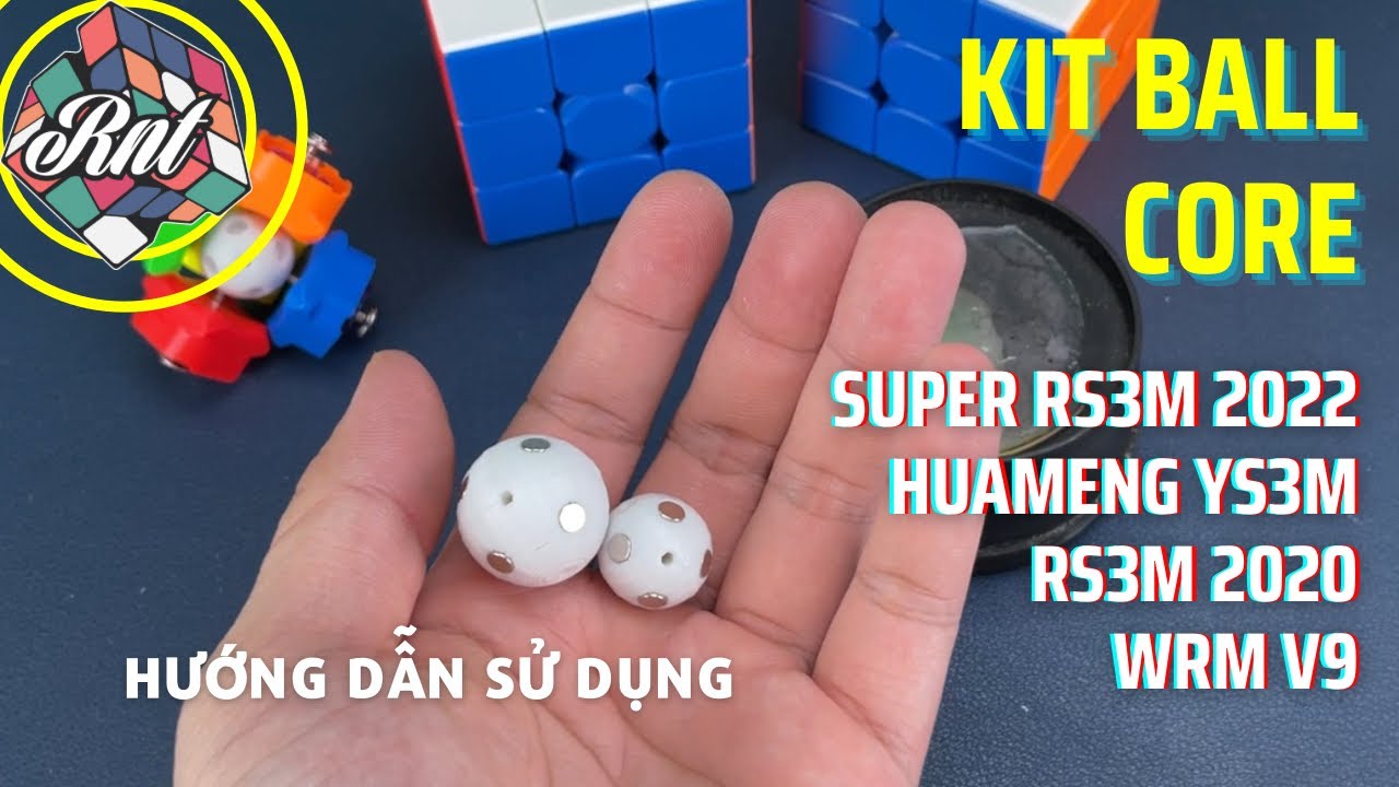 Hướng dẫn sử dụng bộ Kit Ball Core Rubik Nha Trang - YouTube