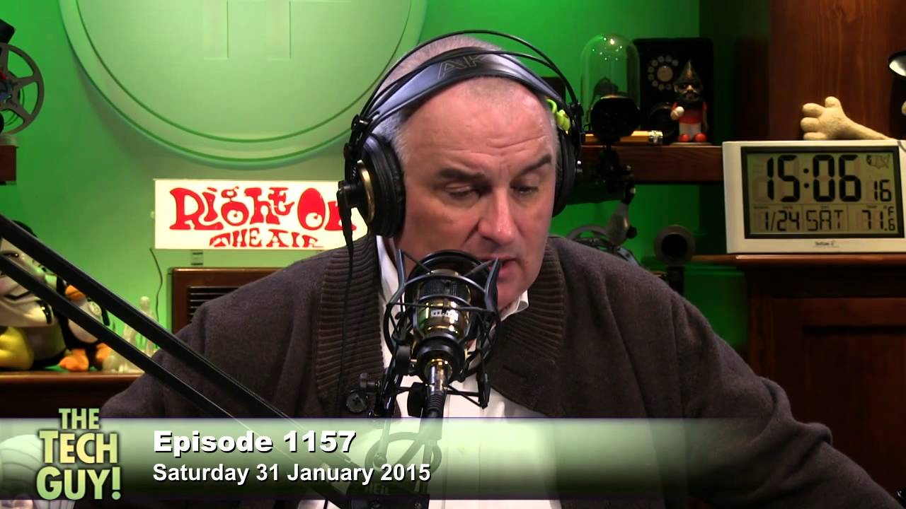 The Tech Guy 1157: Saturday,January 31,2015 - YouTube