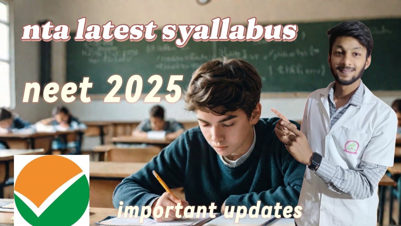 NEET UG 2025: The Shocking Syllabus Changes Explained nta latest update ...