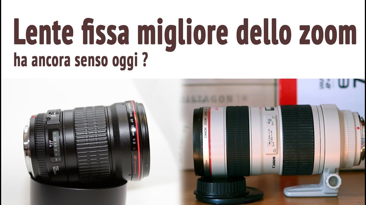 Lente fissa vs zoom moderno : oggi ha ancora senso ? - YouTube