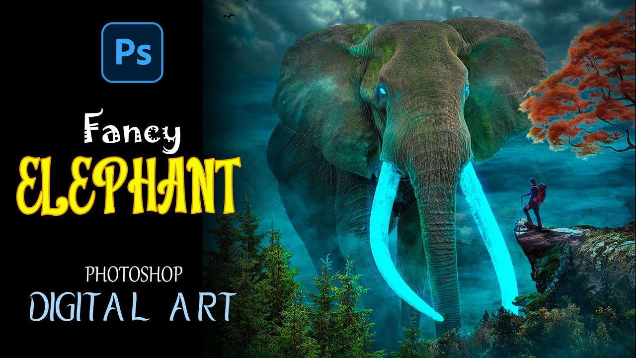 Fantasy Elephant Photo Manipulation | Digital Art | Photoshop Tutorial ...