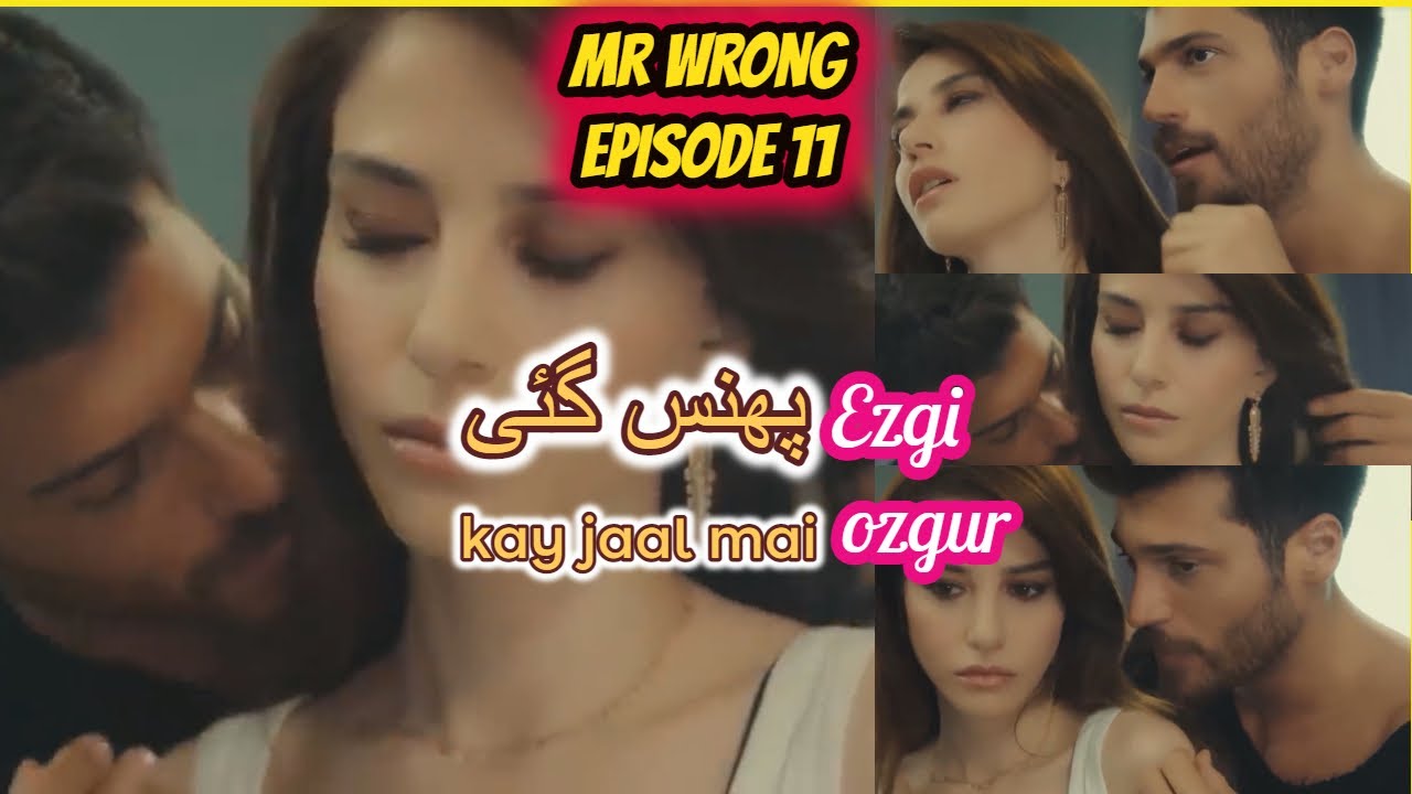 Turkish Drama Mr Wrong Episode 11 Best Turkish Drama Of Ozge Gurel Explained 01 07 2021 - YouTube