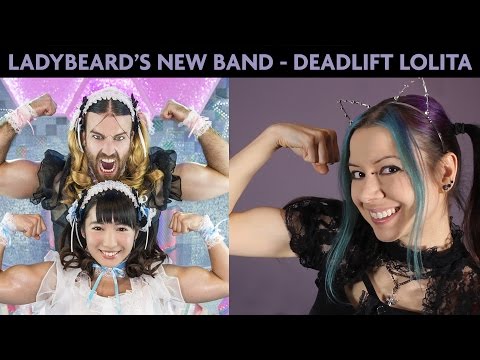 LadyBeard has a new band! Deadlift Lolita - New Kawaiicore metal :)