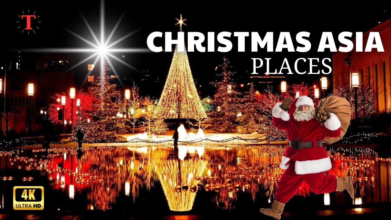 Best Places To Celebrate Christmas Asia at Marie Vicente blog