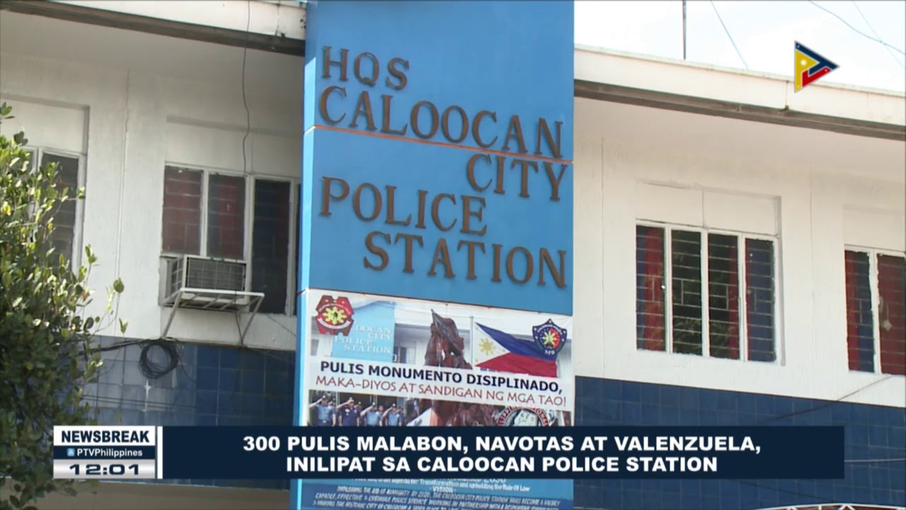 NEWS BREAK: 300 pulis Malabon, Navotas at Valenzuela, inilipat sa ...