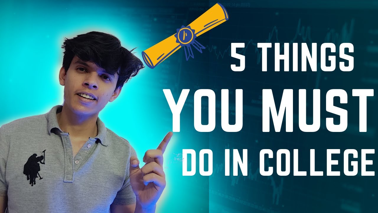 5 Things you MUST DO IN COLLEGE! | Tips for college Students | IPU ...