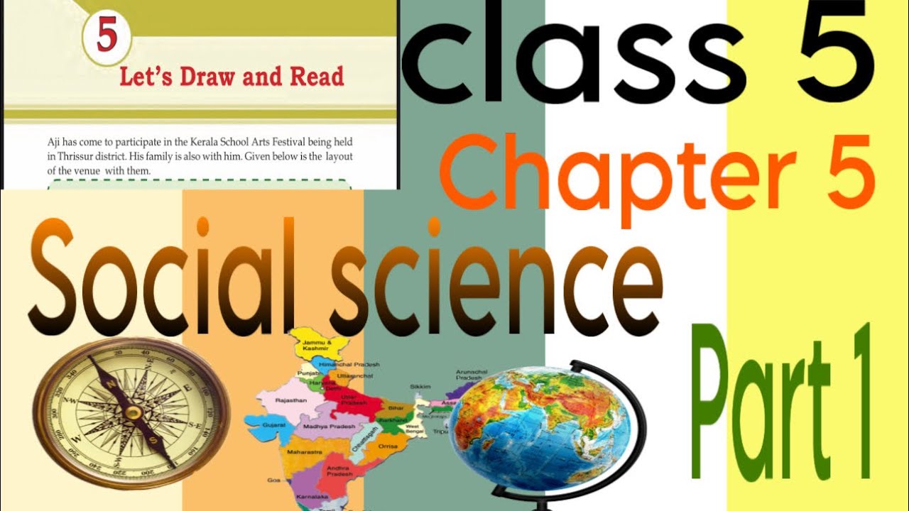 Class 5 Social Science | Chapter 5 Let’s Draw and Read | Easy ...