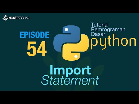 Belajar Python [Dasar] - 54 - Import Statement - YouTube