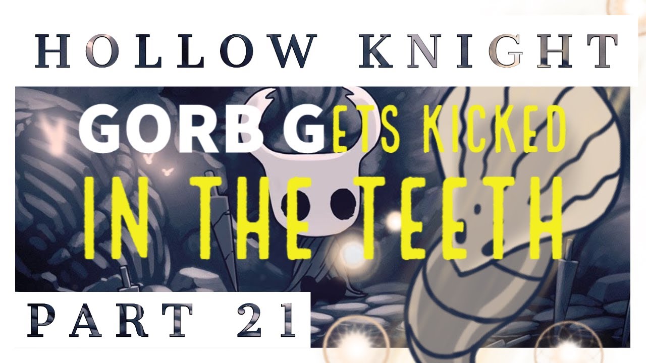 How To Defeat Gorb First Try - Howling Cliffs | Hollow Knight PART 21 ...
