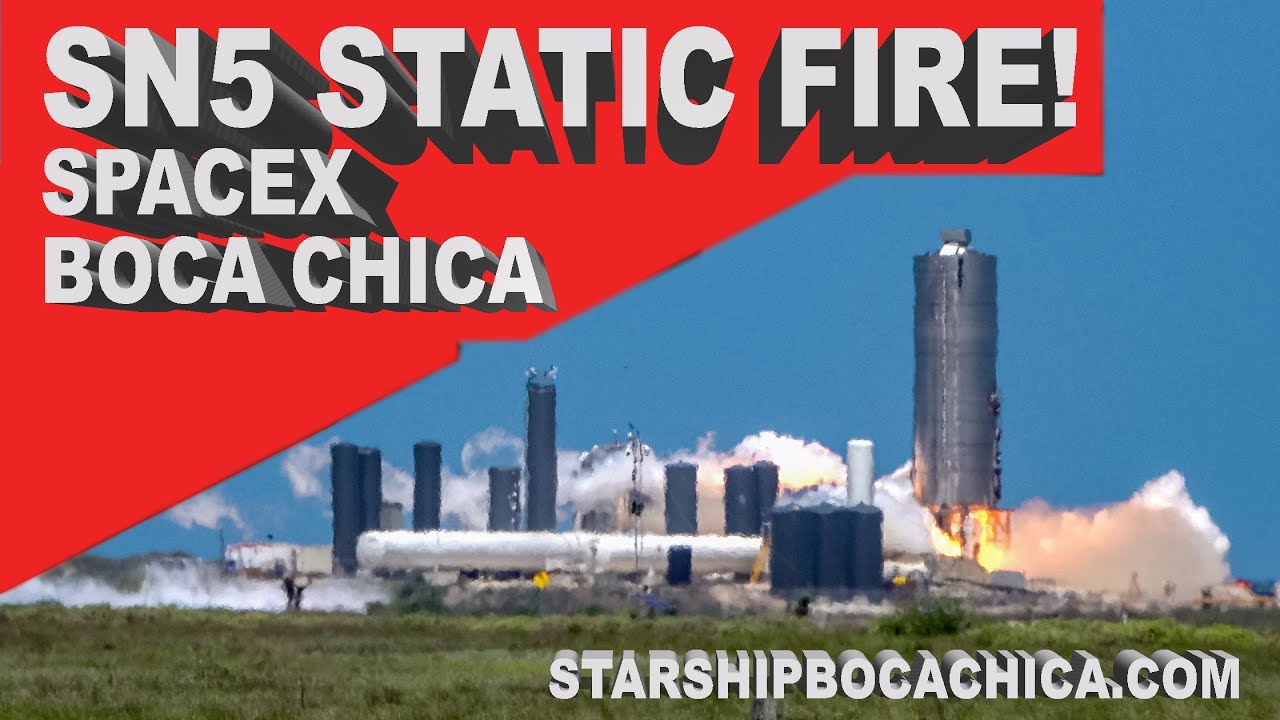 2020 07 30 SN5 Static Fire - SpaceX Starship Boca Chica - YouTube