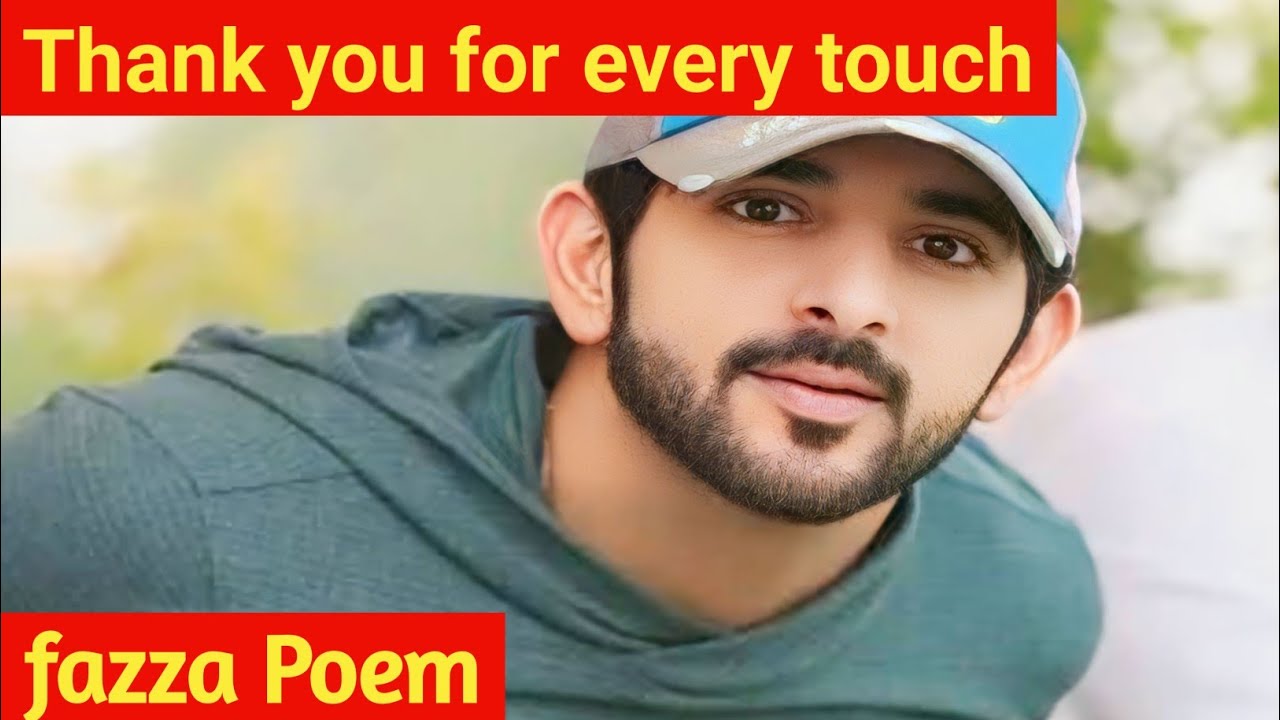 thank you for every touch|fazza Poems English translate|fazza Poem ...