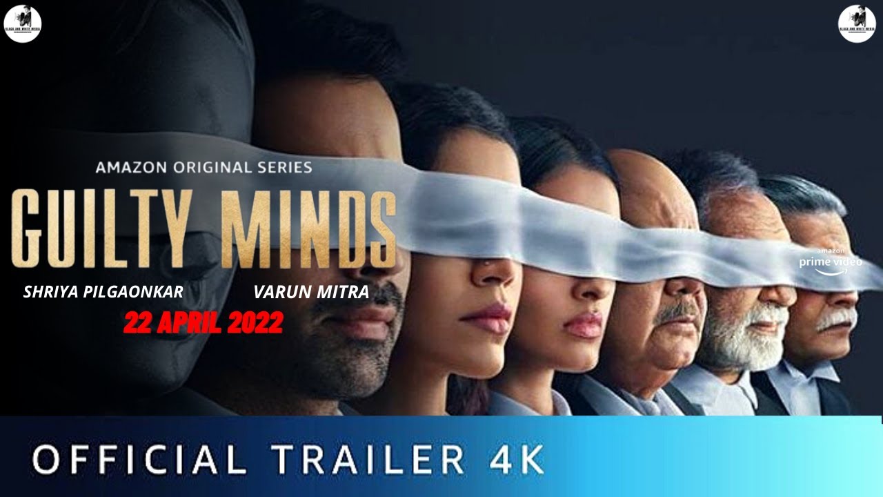GUILTY MINDS | Official Trailer | Amazon Prime | Shriya Pilgaonkar | Varun M. | Guilty Minds ...