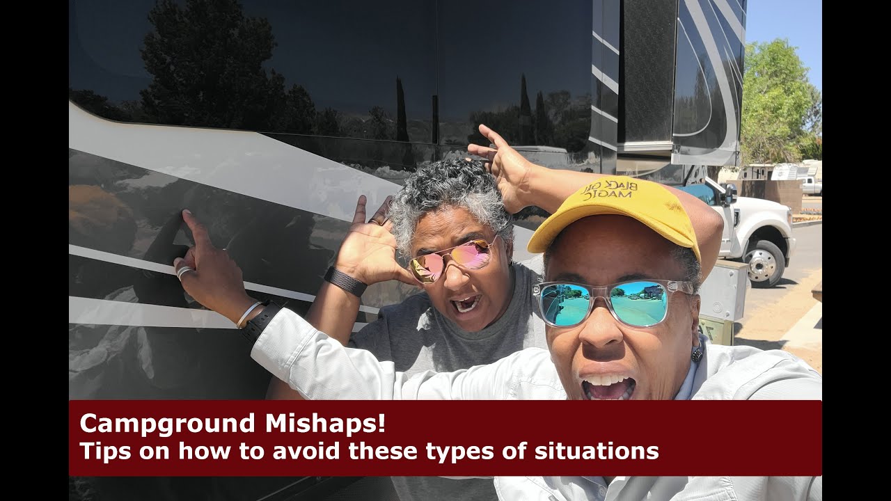 BIG RV Camping - Campground MISHAPS and tips to avoid! 😳 (#rvlife Grand ...