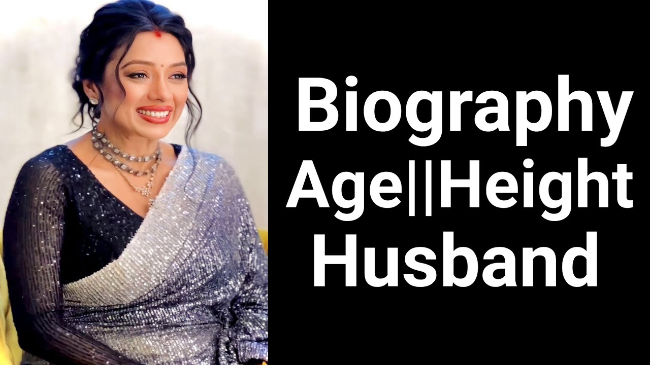 Rupali Ganguly Biography || Anupama, Rupali Ganguly, Lifestyle, Height ...