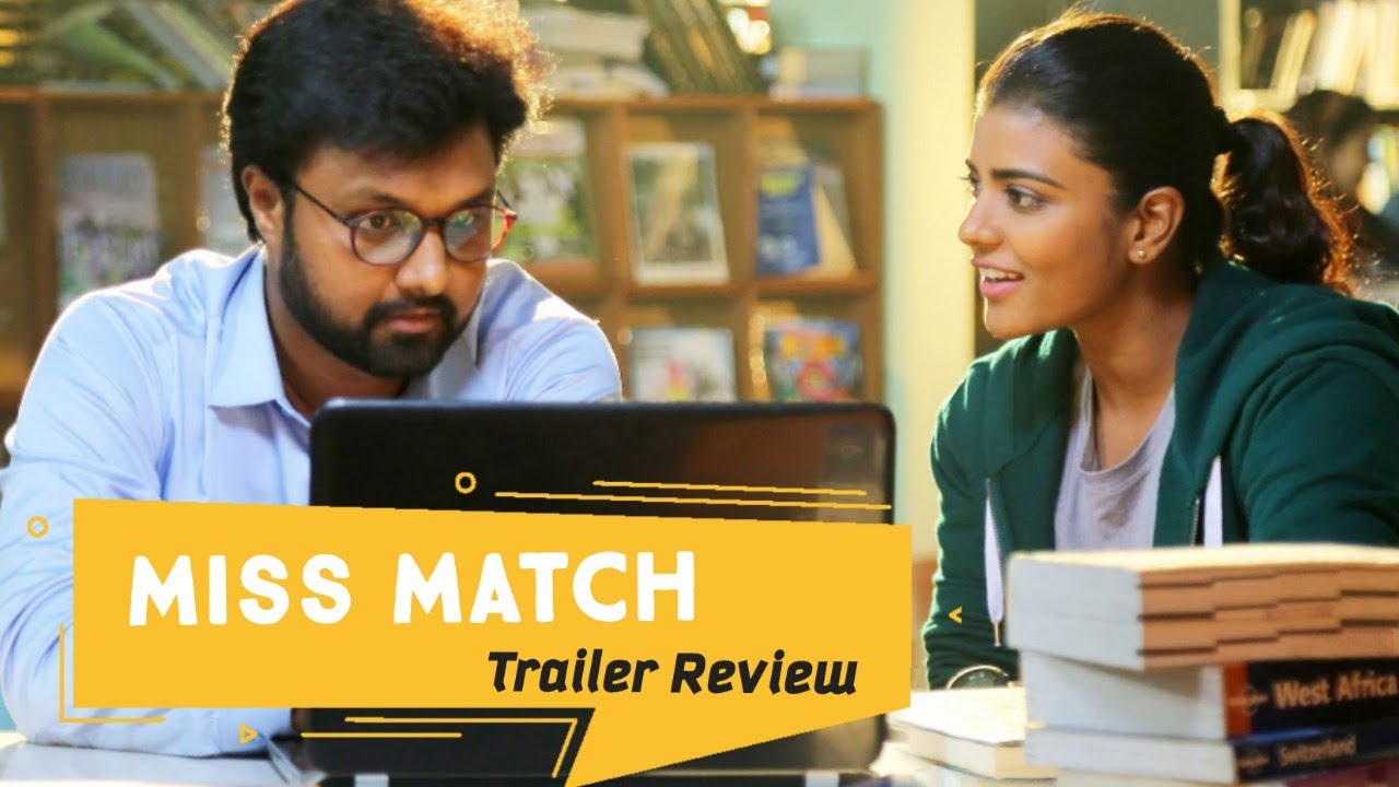 Miss Match Telugu Movie Trailer Review l Aishwarya Rajesh l Uday ...