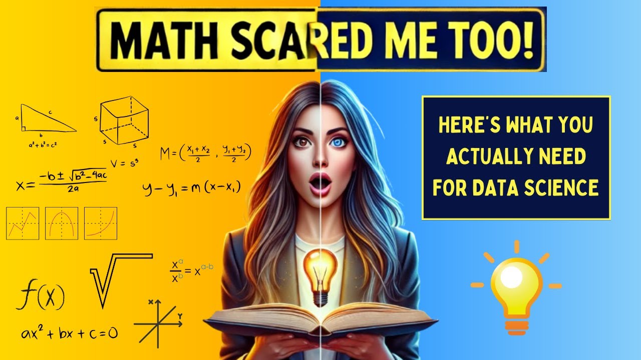 Math Scared Me Too! Here’s What You Actually Need for Data Science ...