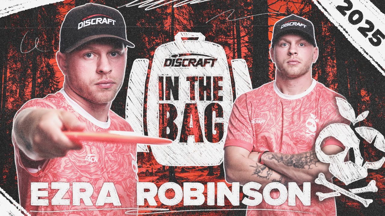 Ezra Robinson | Discraft 2025 In The Bag - YouTube
