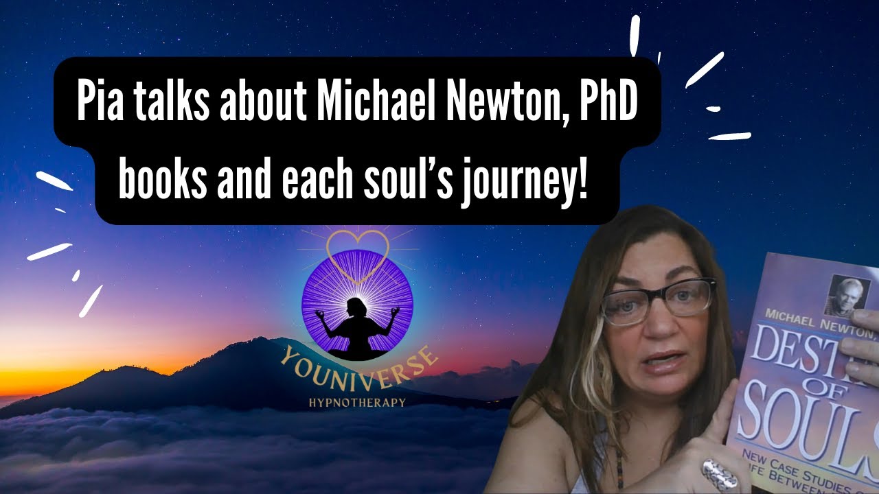 Pia Discusses Books by Michael Newton, PhD “Journey of Souls” and ...