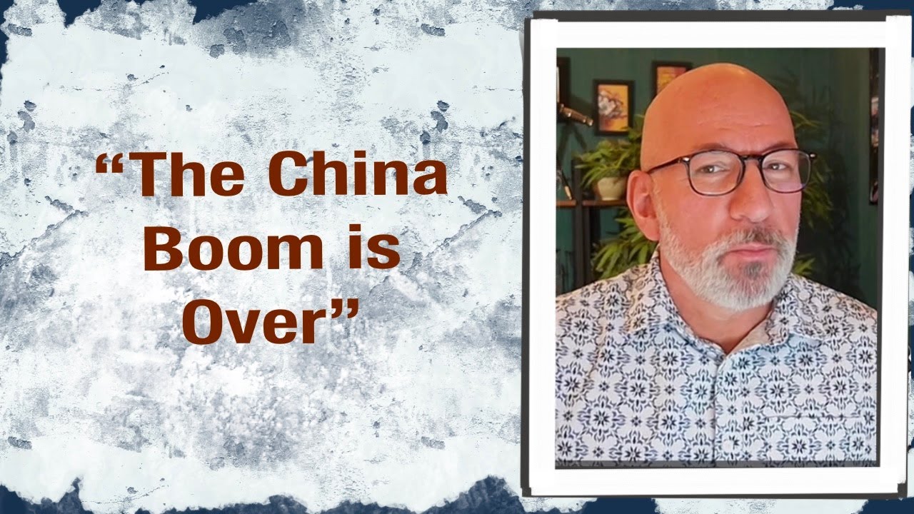 “The China Boom is Over” - YouTube
