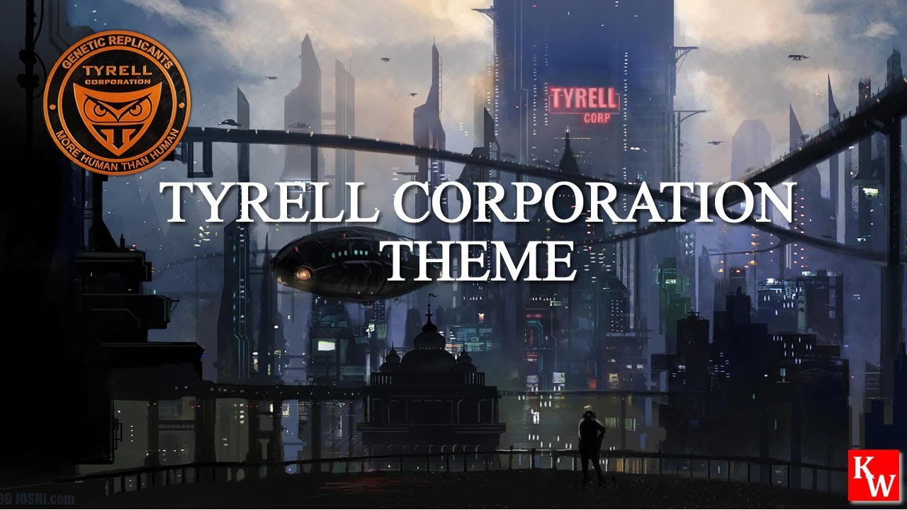 TYRELL CORPORATION THEME / SLIGHT RETURN - YouTube