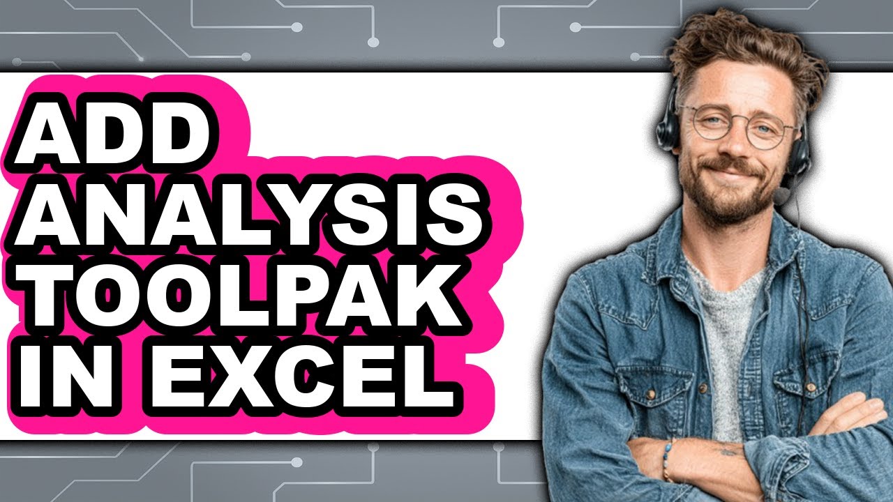 How to Add Analysis Toolpak in Excel (updated) - YouTube