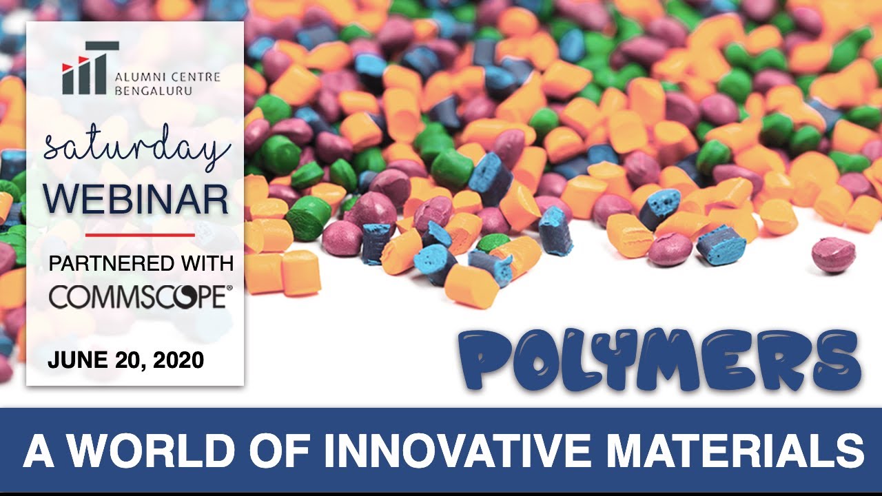 POLYMERS, A World of Innovative Materials - An IITACB Webinar - YouTube