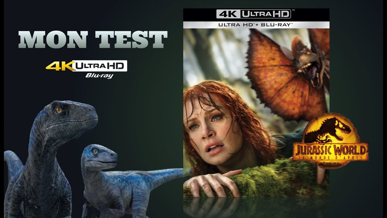 TEST du blu-ray 4K Ultra HD de Jurassic World : Le Monde d’après - SANS ...