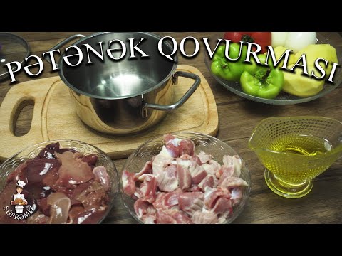 Sebzeli Toyuq içalatı qovurması || Petenek hazirlanmasi || Ən dadlı Pətənək resepti