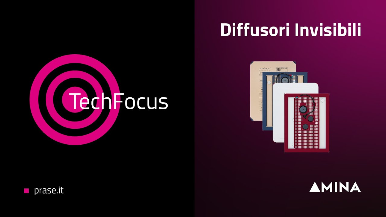 Tech Focus - Diffusori Invisibili Amina - YouTube