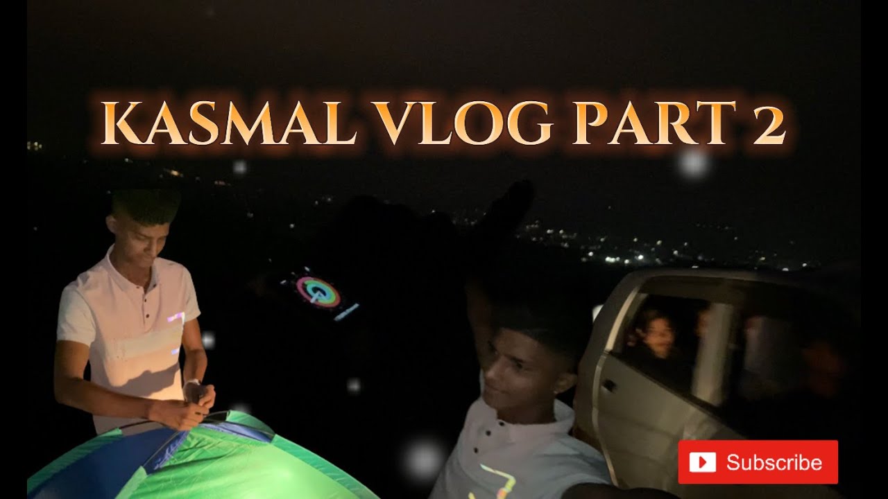 kasmal vlog part 2 - YouTube