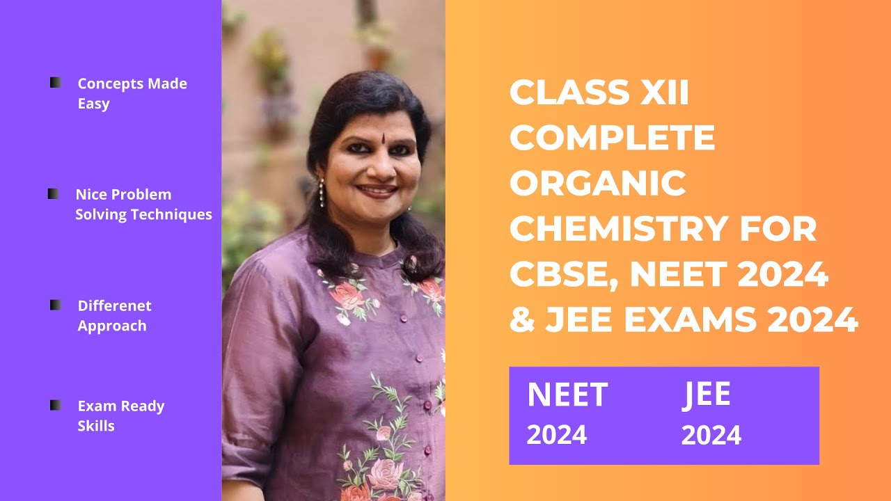 Complete Organic Chemistry for Class XII for CBSE, NEET & JEE Exams ...