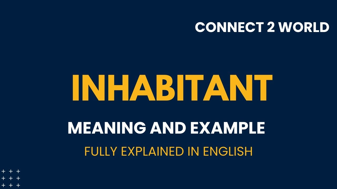 What Does inhabitant Means || Meanings And Definitions With inhabitant ...