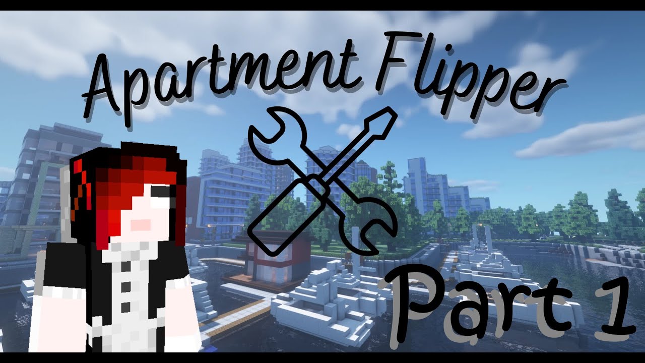 Minecraft Apartment Flipper - Part 1 - YouTube