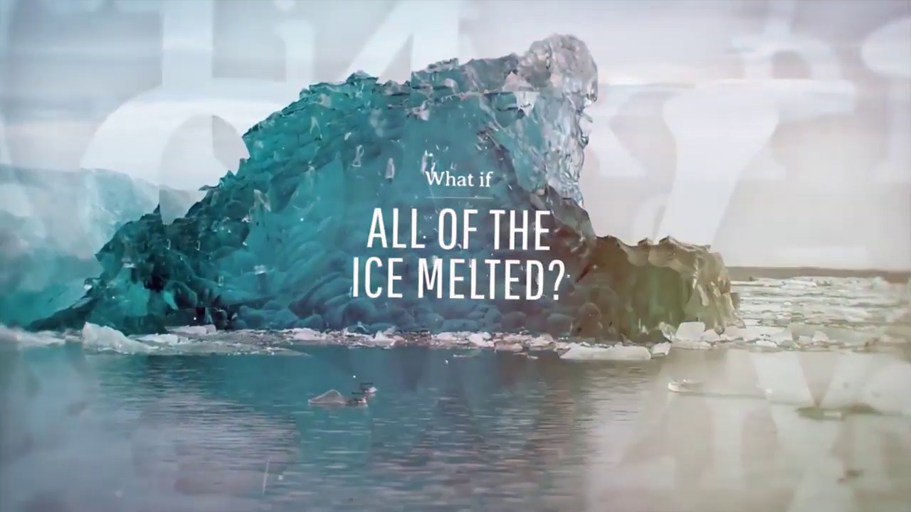 WHAT IF ALL THE ICE ON EARTH HAS BEEN MELTED? - YouTube