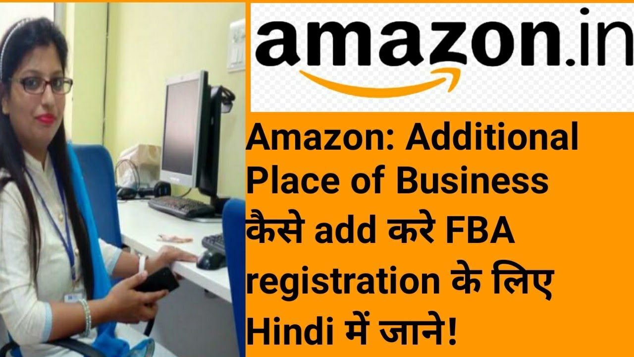How to add APOB (Additional Place of Business) for Amazon FBA ...