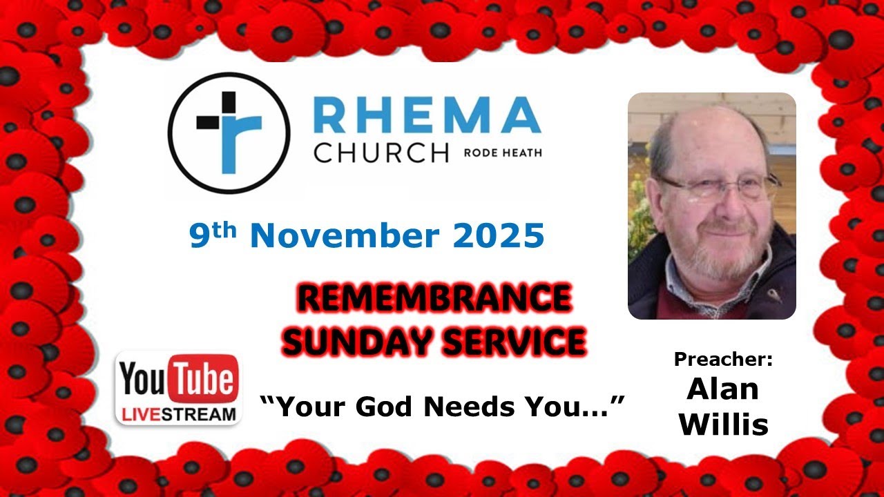 09/11/2025 - Rhema Church Live Remembrance Sunday Service - "Your God ...