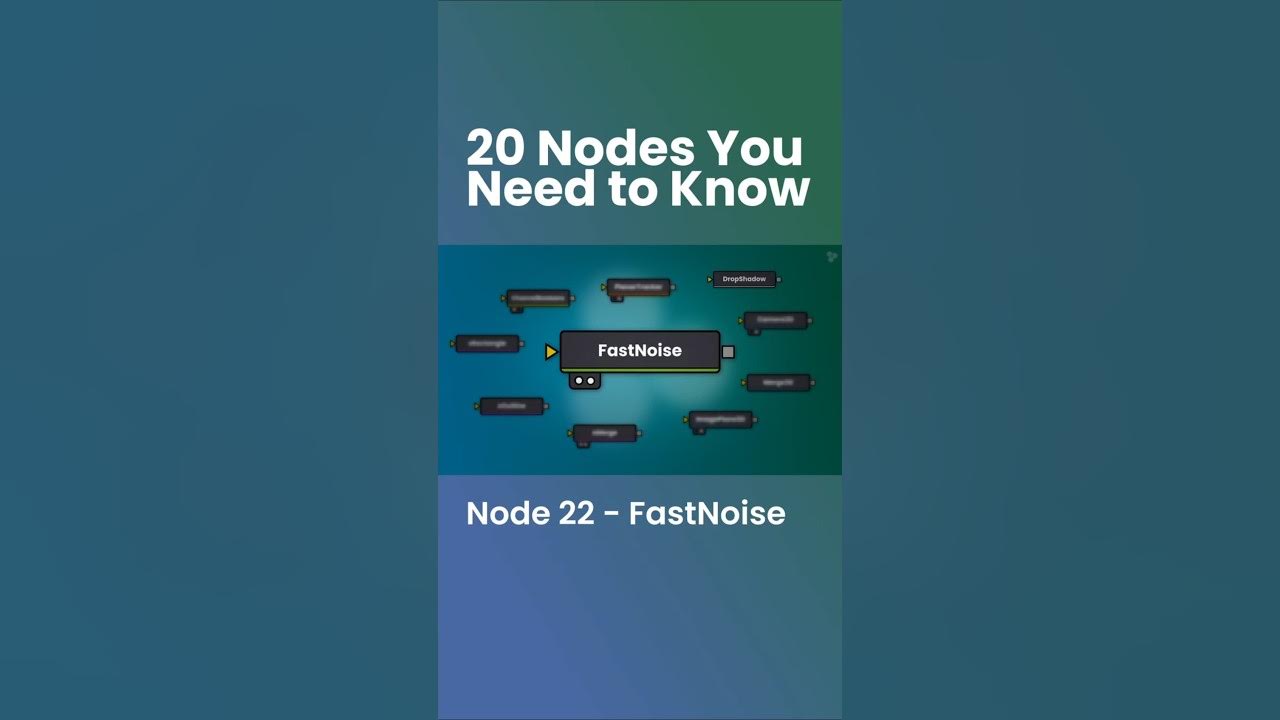 Node 22 - FastNoise | 20 Nodes You Need To Know - YouTube