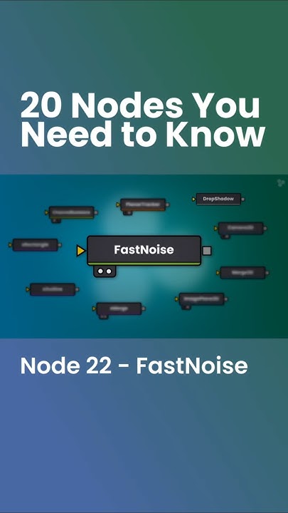 Node 22 - FastNoise | 20 Nodes You Need To Know - YouTube