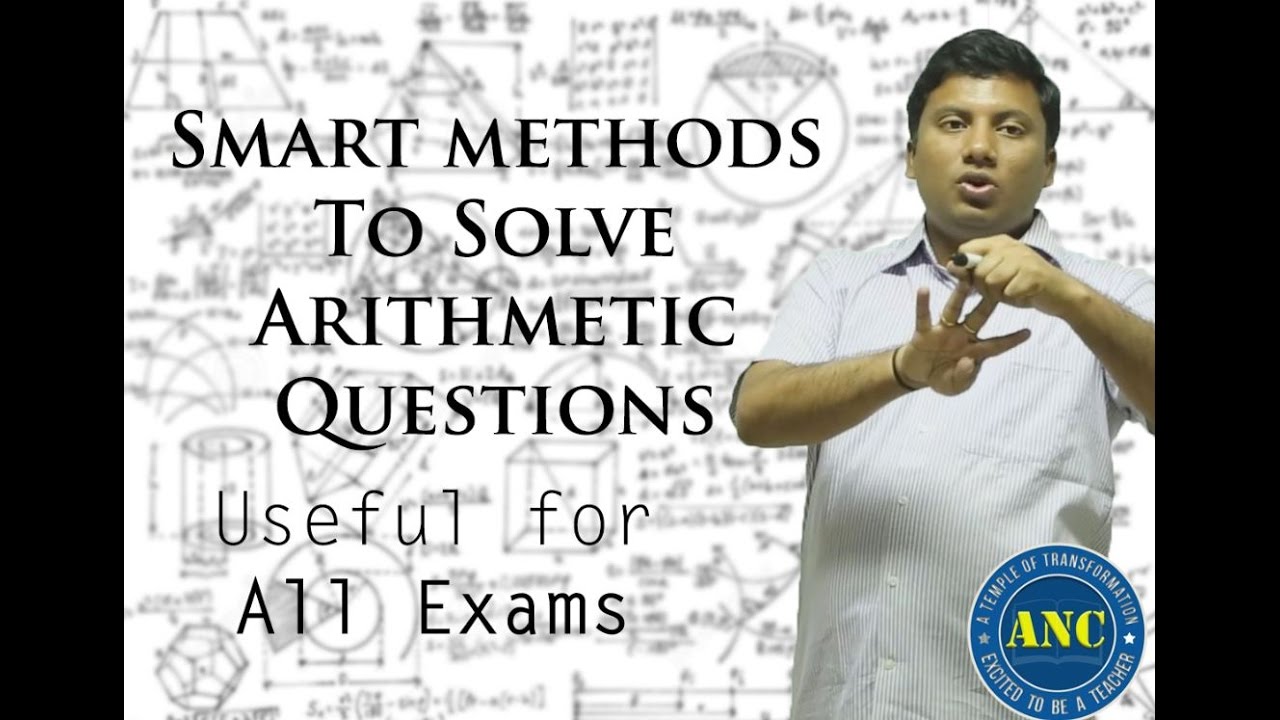 Smart Methods To Solve Arithmetic Questions - YouTube