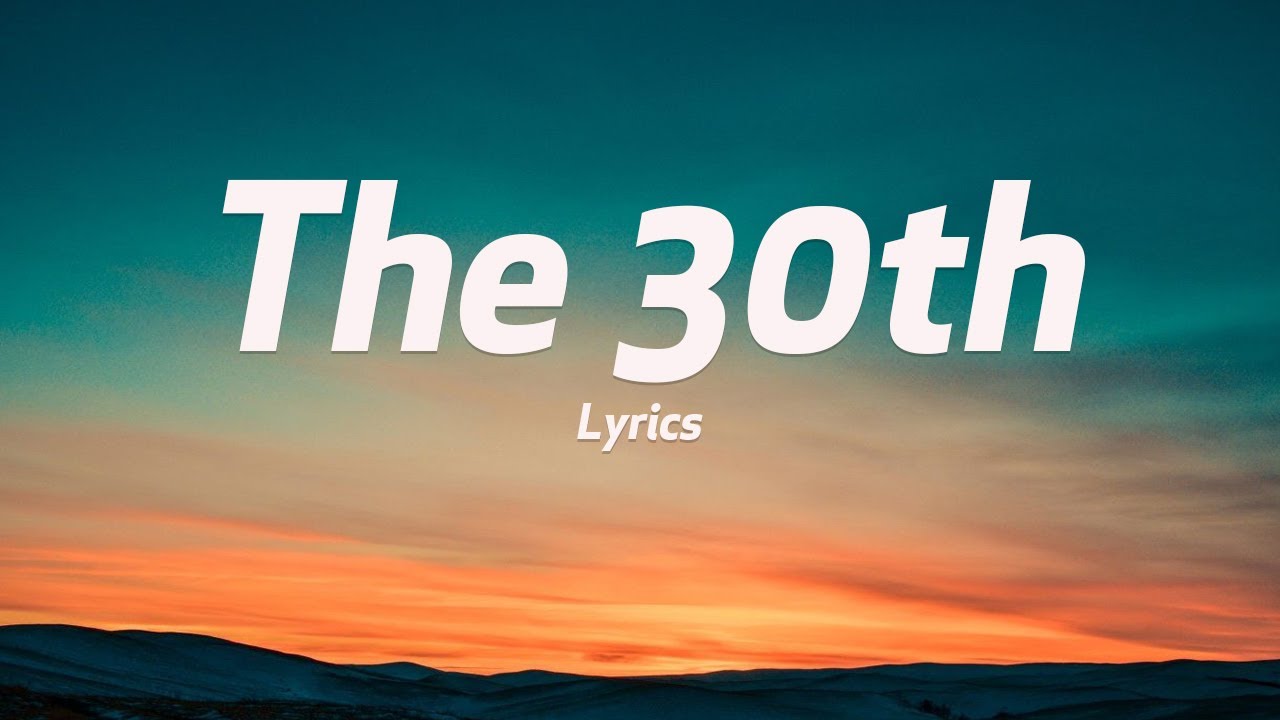 Billie Eilish - The 30th (Lyrics) - YouTube