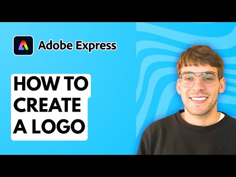 How to Create a Logo in Adobe Express [2026 Full Guide]