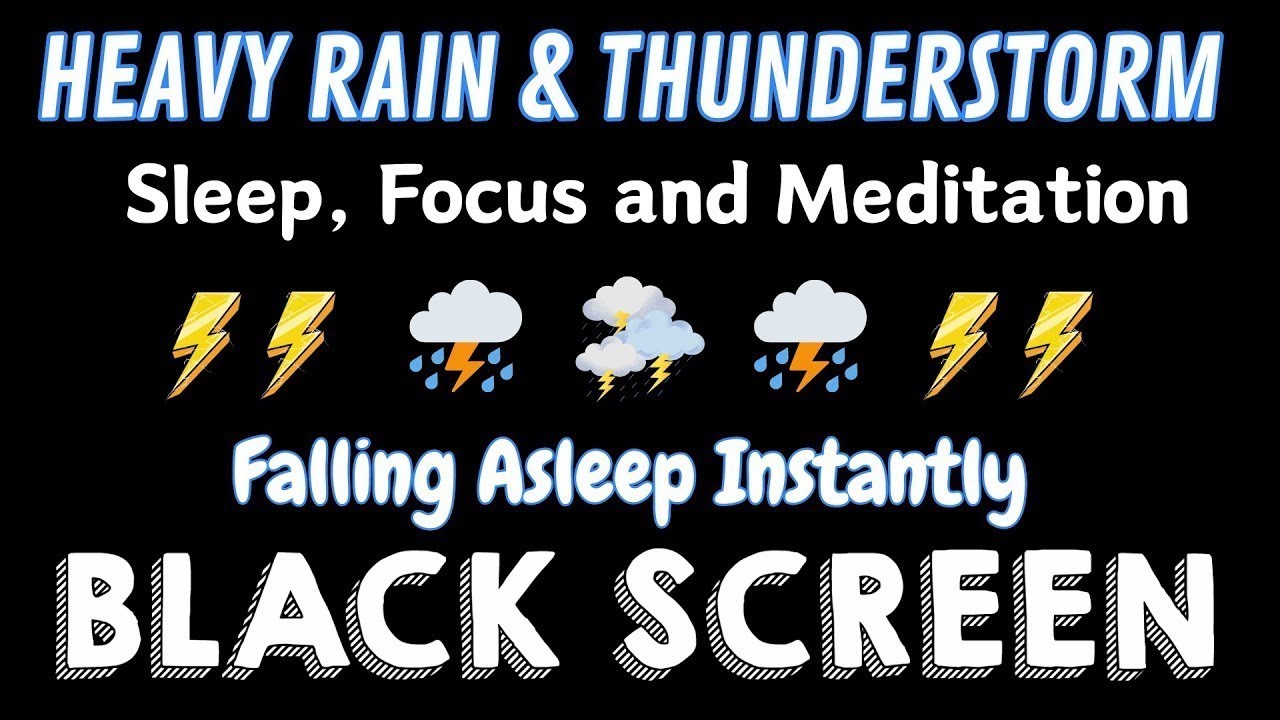 HEAVY RAIN AND THUNDER STORM SOUNDS ~ RELAXING QUICKLY | BLACK SCREEN ...