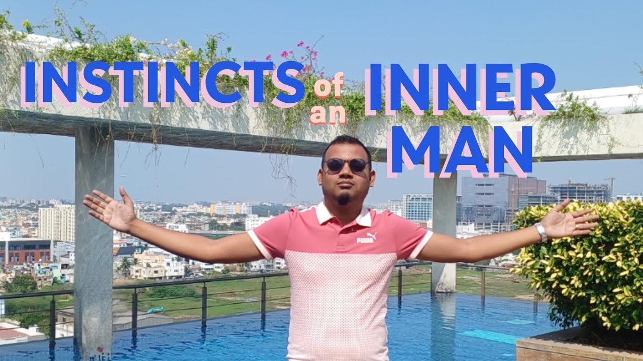 INSTINCTS of an INNER MAN - YouTube