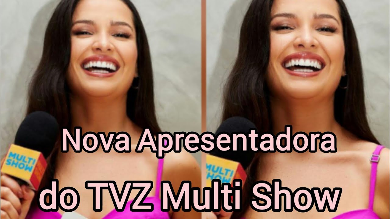 Apresentadora Tvz Multi Show /Temporada Juliette - YouTube
